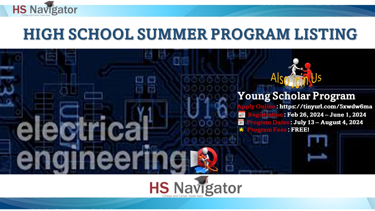 Power Up Your Skills: Electrical Engineering Summer Programs for High Schoolers!